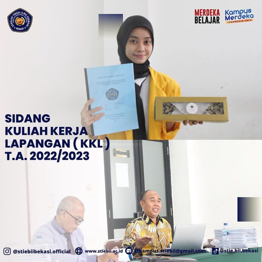 SIDANG KULIAH KERJA LAPANGAN (KKL) T.A 2022/2023 – STIE Bisnis Internasional Indonesia